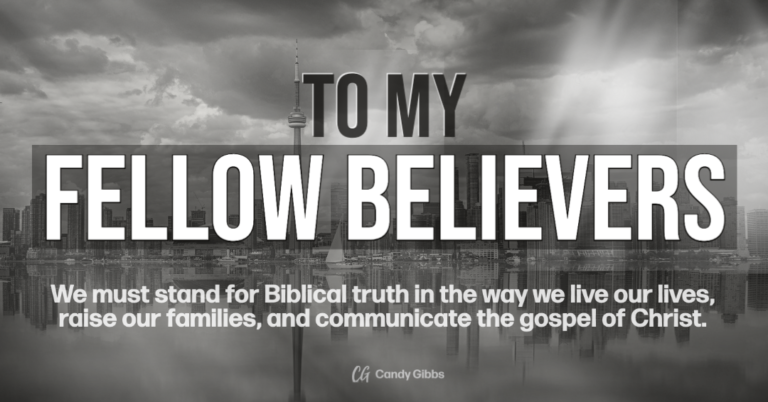 To My Fellow Believers | Candy Gibbs